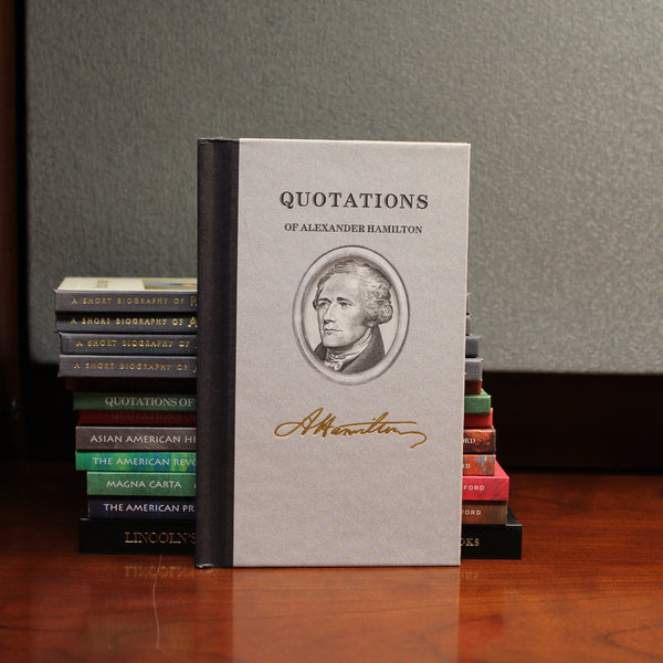 Quotations of Alexander Hamilton – National Archives Store