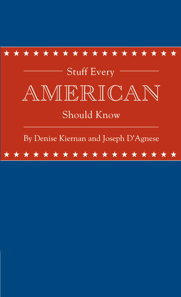 Stuff Every American Should Know – National Archives Store