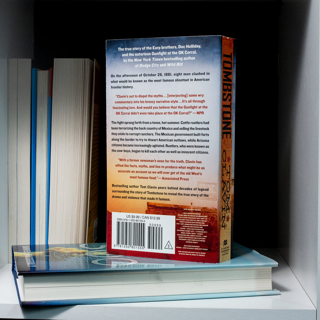 Tombstone: The Earp Brothers, Doc Holliday, and the Vendetta Ride from ...