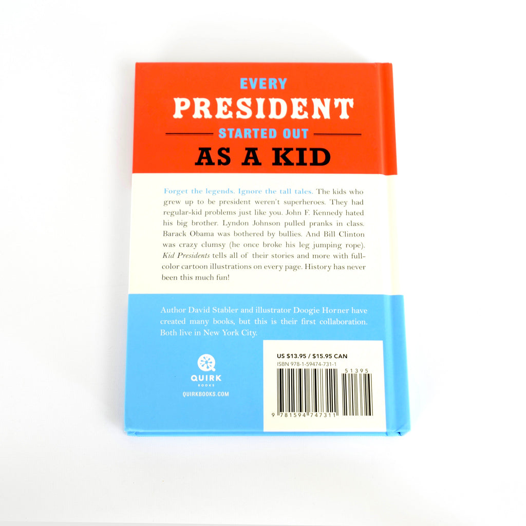 Kid Presidents: True Tales of Childhood from America's Presidents ...