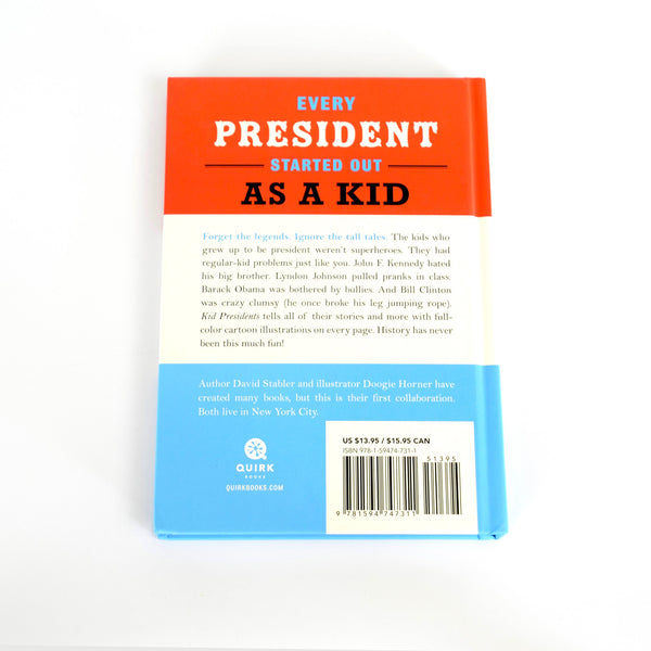 Kid Presidents: True Tales of Childhood from America's Presidents ...