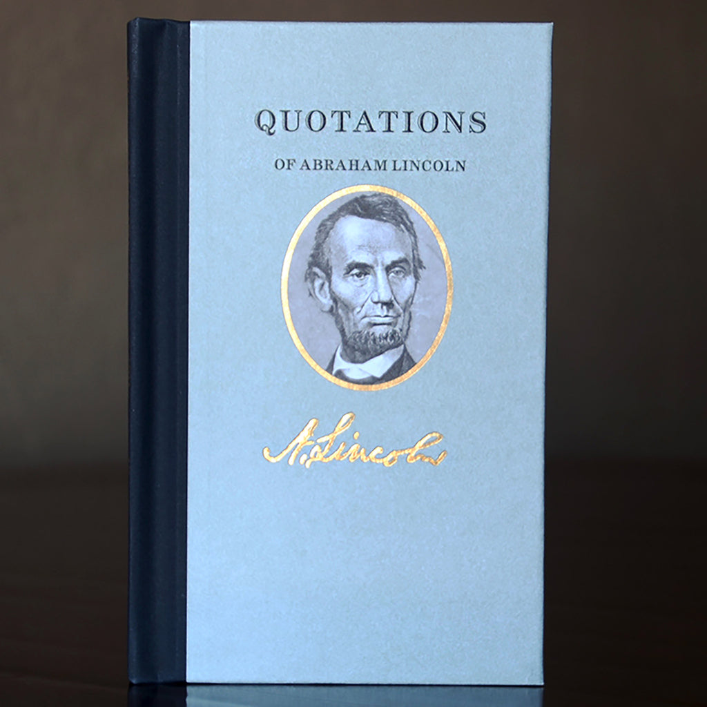 Quotations of Abraham Lincoln – National Archives Store